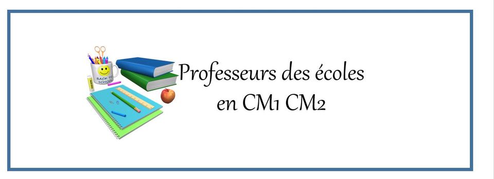Professeurs des écoles en CM1 CM2 - Groupe Facebook - CMP - Ressourcerie